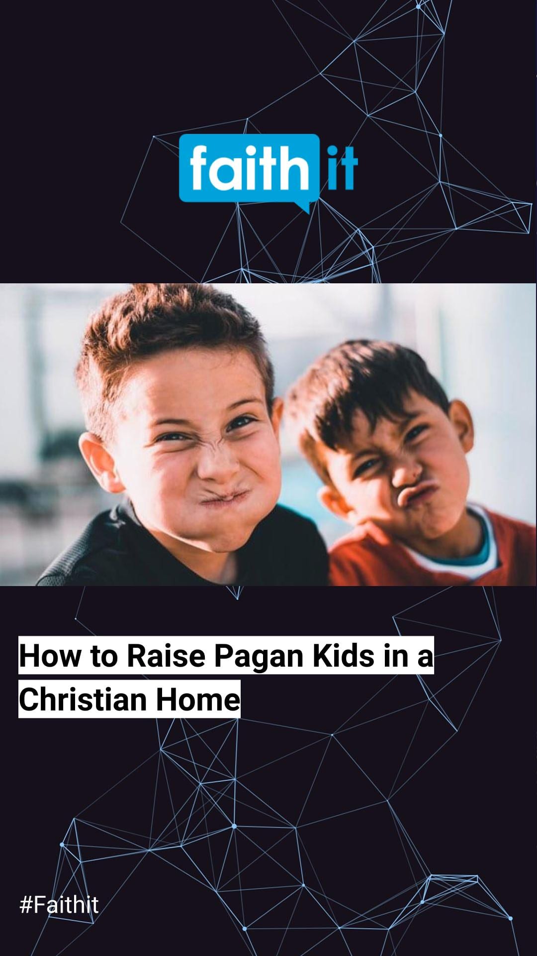 How to Raise Pagan Kids in a Christian Home